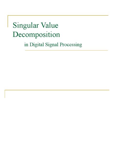 Singular Value Decomposition In Digital Signal Processing Pdf Matrix Mathematics