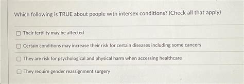 Solved Which Following Is True About People With Intersex