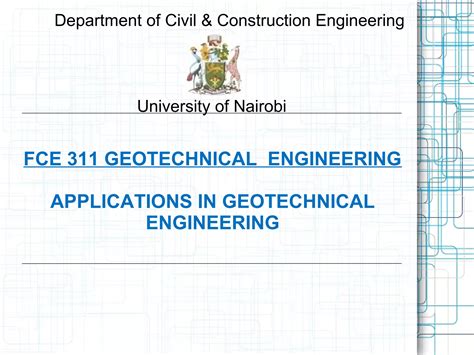 7 Applications In Geotechnical Engineering Ppt