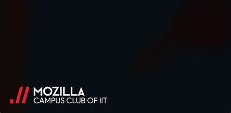 The Mozilla Campus Club Of Iit
