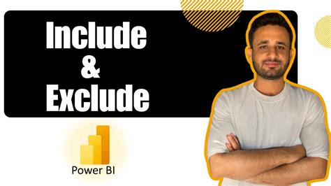 Power Bi Include Vs Exclude Filters Which Is Better For Data Insights
