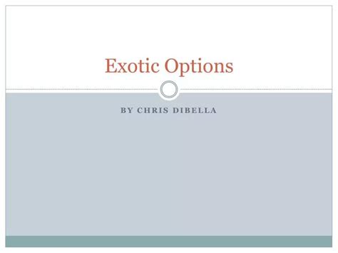 PPT Exotic Options PowerPoint Presentation Free Download ID 843037