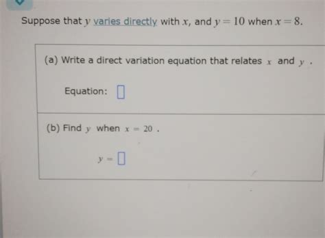Solved Suppose That Y ﻿varies Directly With X ﻿and Y 10