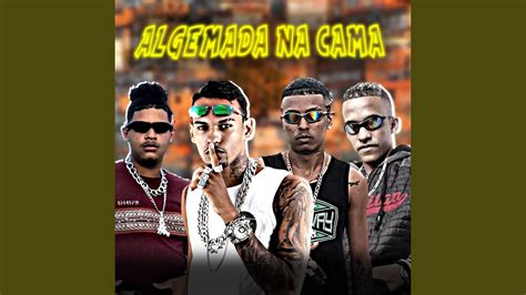 Algemada Na Cama Youtube