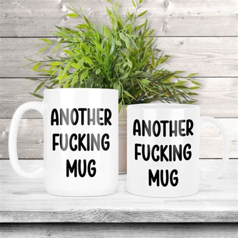 Another Fucking Mug Coffee Mug Custom Gifts Things