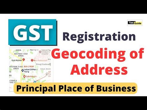 Geocoding Of Address In GST Registration Geocoded Address In GST Portal How To Geocode