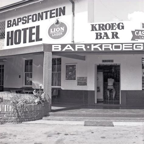 The Liquor Dominated Hotel In Bapsfontein Which Subsequently Became