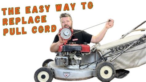 How To Replace Pull Cord On Lawn Mower Step By Step Guide