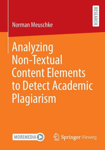 Analyzing Non Textual Content Elements To Detect Academic Plagiarism By