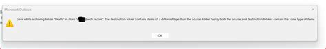 Outlook Archive Error While Archiving Folder Drafts In Store