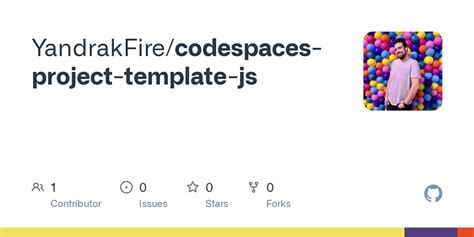 GitHub YandrakFire Codespaces Project Template Js