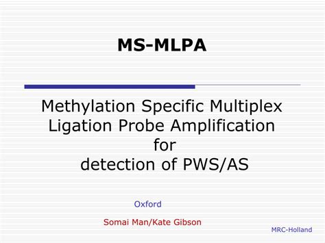 Ppt Ms Mlpa Methylation Specific Multiplex Ligation Probe