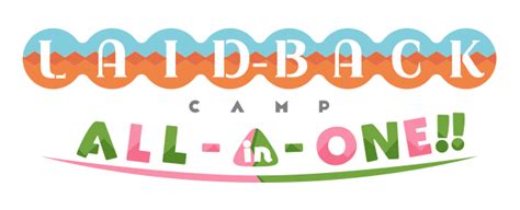 Laid Back Camp All In One｜enish