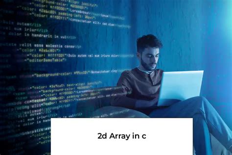 2d Array In C Two Dimensional Array In C Hero Vired
