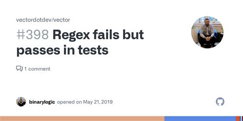 Regex Fails But Passes In Tests Issue 398 Vectordotdev Vector GitHub