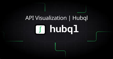 api visualization hubql