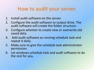 Windows Base Servers Auditing Software PPT