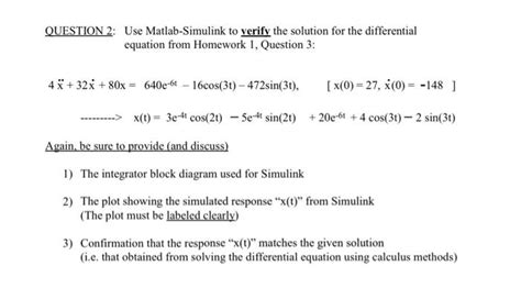 Solved QUESTION Use Matlab Simulink To Verify The Chegg