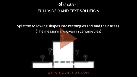 Split The Following Shapes Into Rectangles And Find Their Areas The