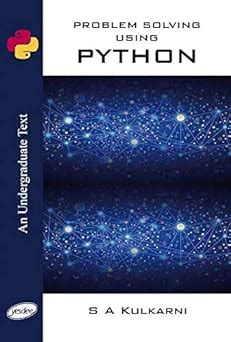 Problem Solving Using Python By Kulkarni