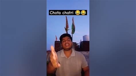Chota Chatri 😂😂comedy Youtubeshorts Viral Trendingshorts