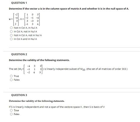 Solved Determine If The Vector U Is In The Column Space Of Chegg