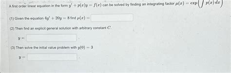 Solved A First Order Linear Equation In The Form