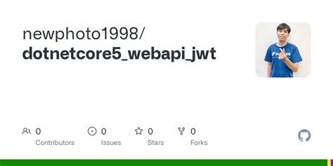 Github Newphoto1998dotnetcore5webapijwt