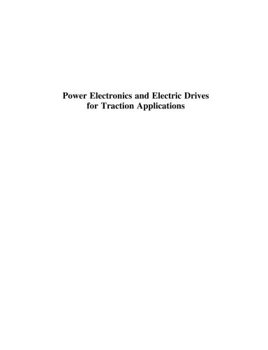 Power Electronics And Electric Drives For Traction Applications
