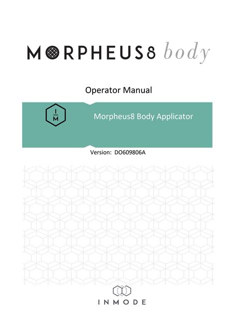 Inmode Morpheus8 User Operator Manual Body Applicator Manual And Quick