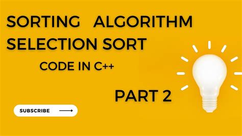 Sorting In C Selection Sort Algorithm Part 2 Coding
