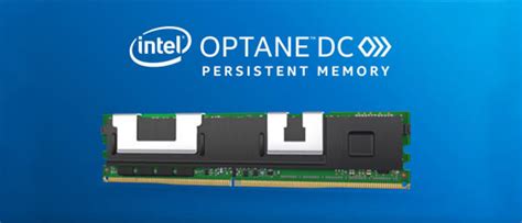 Intel Discusses Its Upcoming Optane Dc Persistent Memory Storage