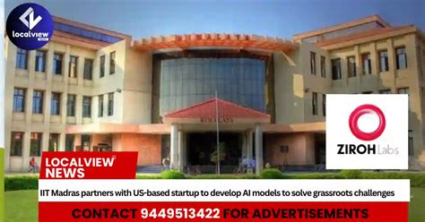 Iit Madras Partners With Us Based Startup To Develop Ai Models To Solve Grassroots Challenges