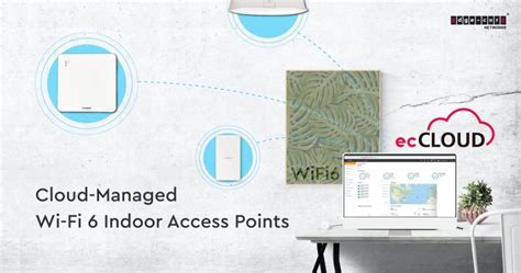 Aaron Su Edgecore Wi Fi Accton Technology On Linkedin Edgecore Wi Fi 6 Aps Deliver More Than