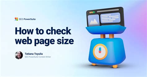 how to check web page size guide and checking tools