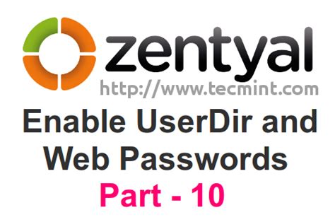 Enabling UserDir And Password Protect Web Directories On Zentyal Webserver Part
