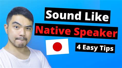 4 EASY Tips How to sound like a Native Japanese Speaker [#9] - YouTube