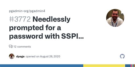 Needlessly Prompted For A Password With Sspi Logins Rm 5776 · Issue 3772 · Pgadmin Org