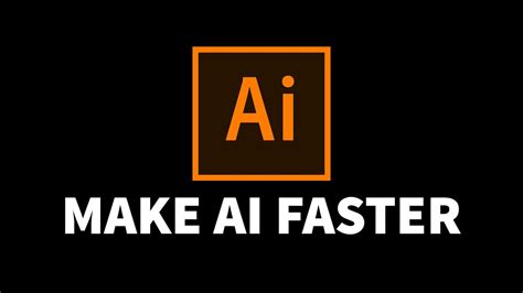 How To Make Illustrator Run Faster Youtube