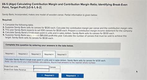 Solved E6 5 Algo Calculating Contribution Margin And