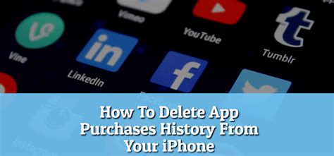 How To Delete App Purchases History From Your IPhone IMentality