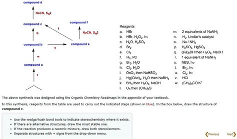 compound d NaCN, SN2 compound c compound f Reagents f b NaCN, SN2 a. HBr m. 2 equivalents of ...