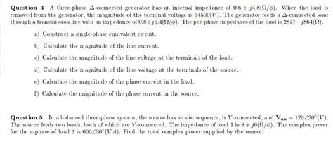 Solved Question 4 A Three Phase Δ Connected Generator Has An