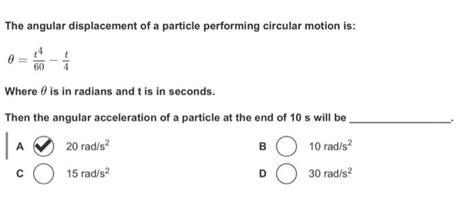 Solved The Angular Displacement Of A Particle Performing Chegg