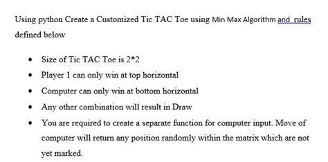 Solved Using Python Create A Customized Tic TAC Toe Using Chegg