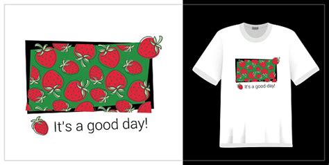 티셔츠 프린트 딸기 패턴입니다 그것은 좋은 날입니다 여름 디자인입니다 벡터 스케치 손으로 그린 신선한 베리 빨간색과 녹색 그림