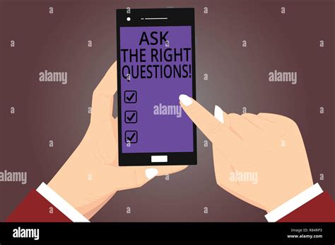 Conceptual Hand Writing Showing Ask The Right Questions Business Photo Showcasing Asking
