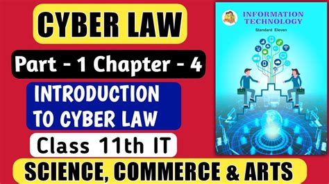 Part 1 Chapter 4 Introduction To Cyber Law Class 11 Hsc It New Syllabus
