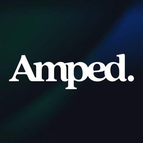 Amped Overview