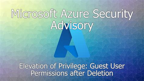 Microsoft Azure Security Advisory Elevation Of Privilege Through